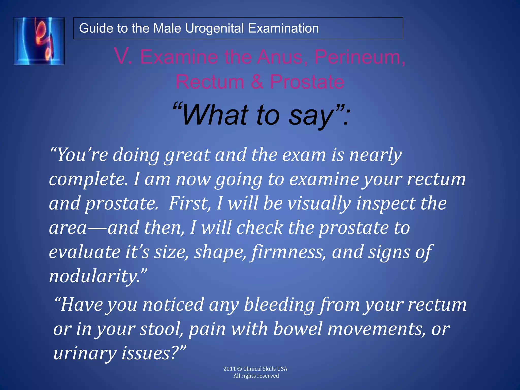 A Guide to the Clinical Male Urogenital Examination | PPTX
