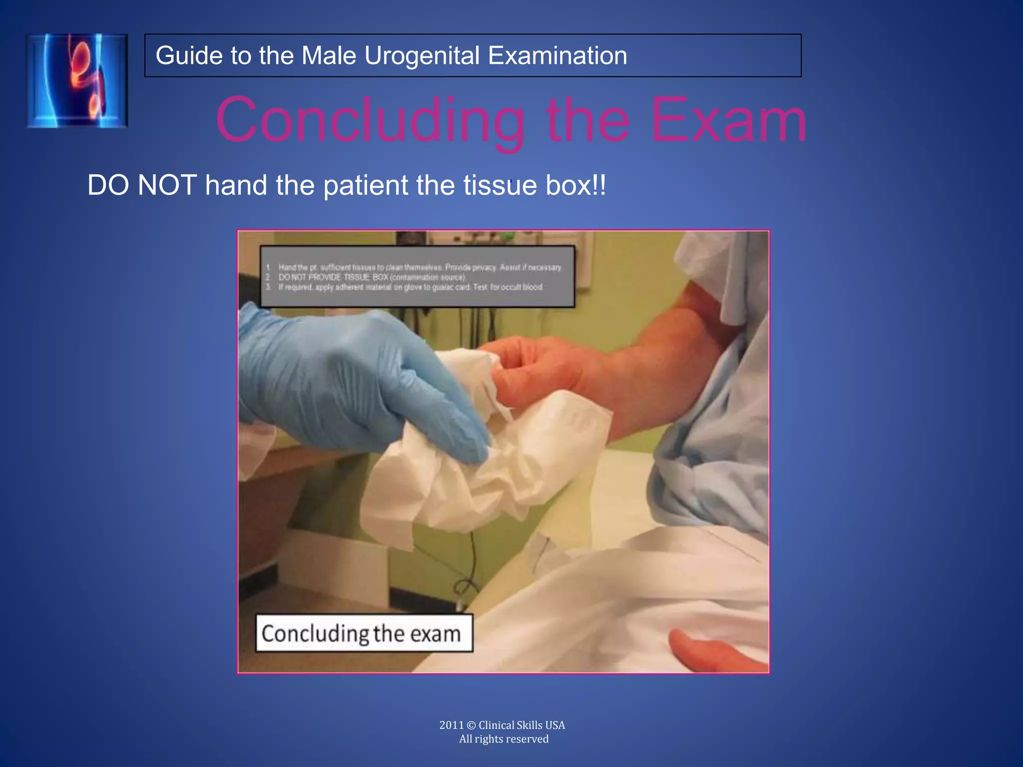 A Guide to the Clinical Male Urogenital Examination | PPTX