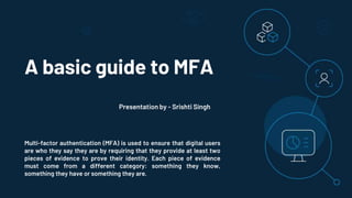 Guide to MFA | PPTX