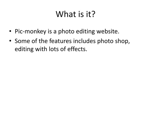 Guide to pic monkey | PPTX | Photo Editing Software | Computer Software ...