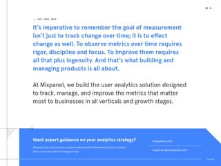 A guide to product metrics by Mixpanel | PPT