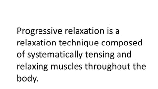 Guide to progressive relaxation | PPT