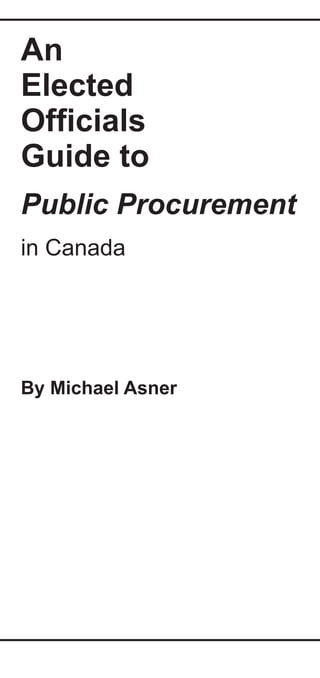 An Elected Officials Guide to Public Procurement in Canada | PDF