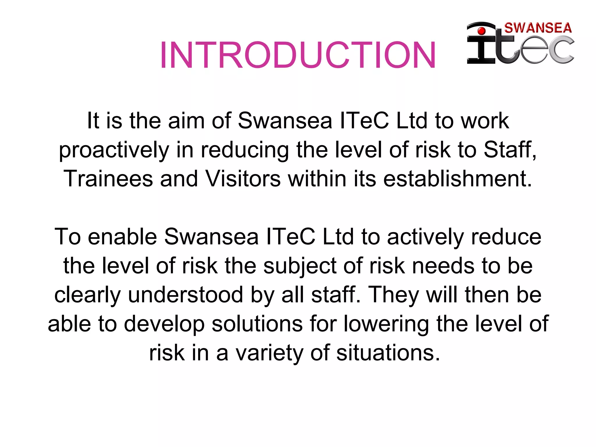 Risk Assessment at Swansea ITeC | PPT