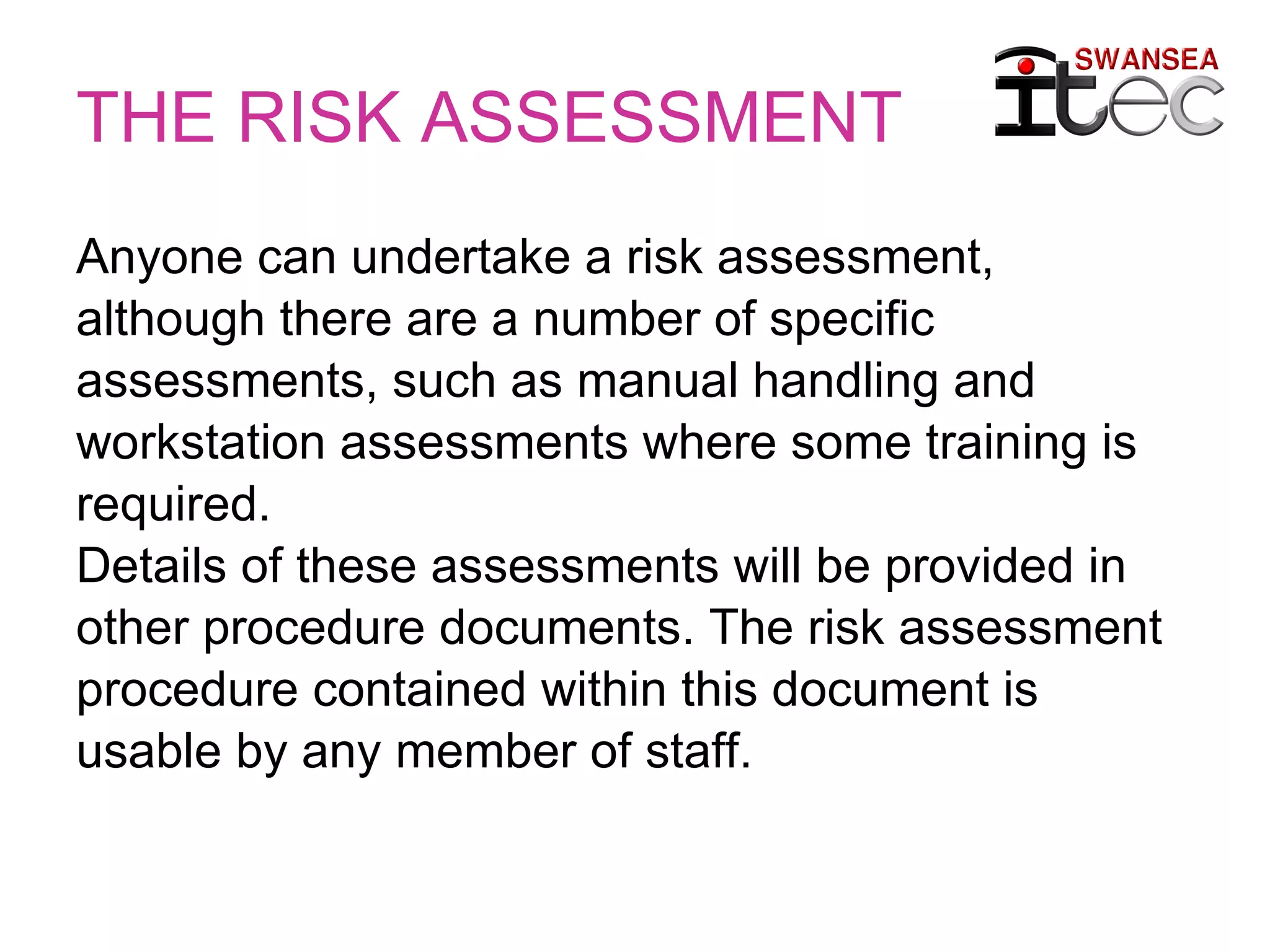Risk Assessment at Swansea ITeC | PPT