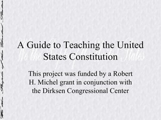 Guide to teaching the U.S. Constitution | PPT