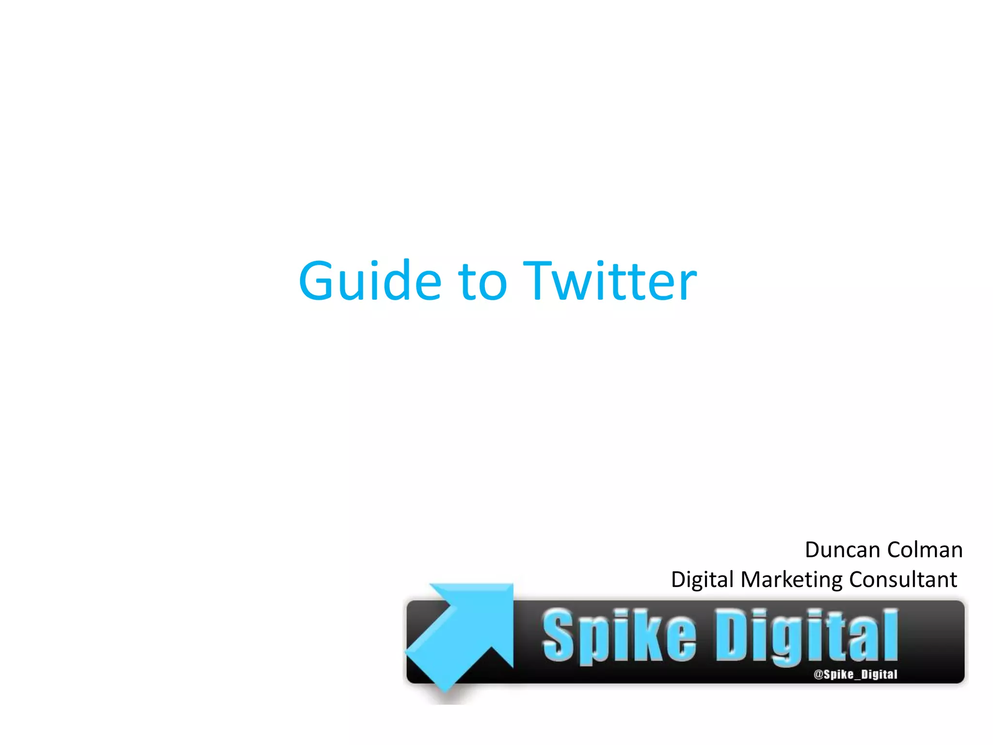 Guide to Twitter | PPTX | Social Networking | Internet