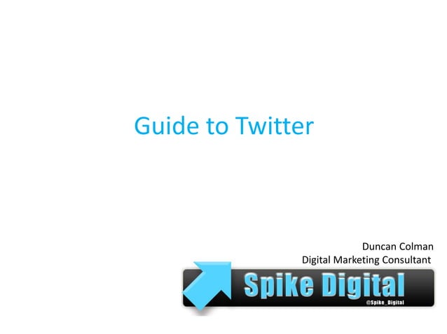 Guide to Twitter | PPTX | Social Networking | Internet