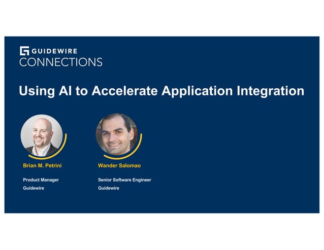 Guidewire Connections 2023 DE-4 Using AI to Accelerate Application ...