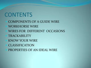 Choice And Use Of Appropriate Guidewire in PCI | PPTX
