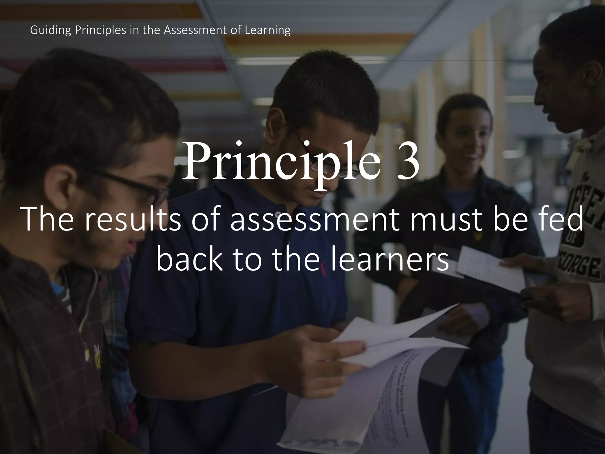 Guiding principles in the assessment of learning | PPTX