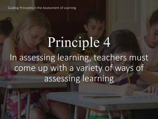 Guiding principles in the assessment of learning | PPTX