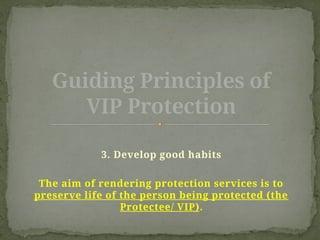 Guiding Principles of VIP Protection.pptx