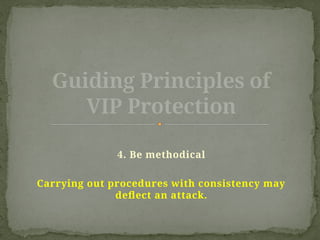 Guiding Principles of VIP Protection.pptx
