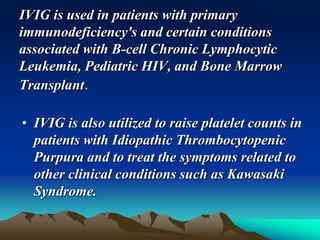 Guidlines for use of ivig | PPT
