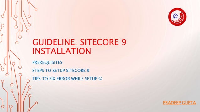 Guidlines sitecore9 installation | PPT