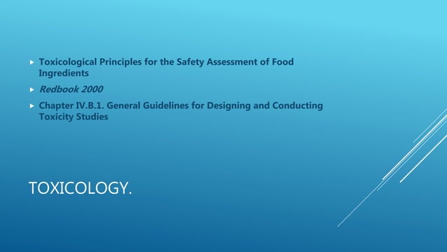 Redbook 2000: General Guidelines for Designing and Conducting Toxicity Studies. | PPTX ...