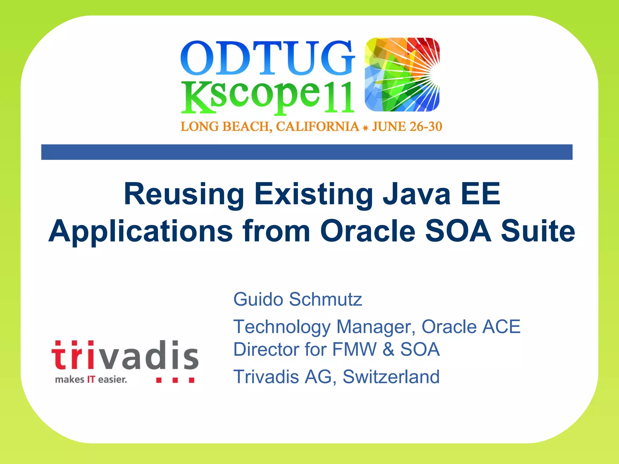 Reusing Existing Java Ee Applications From Soa Suite 11g Ppt