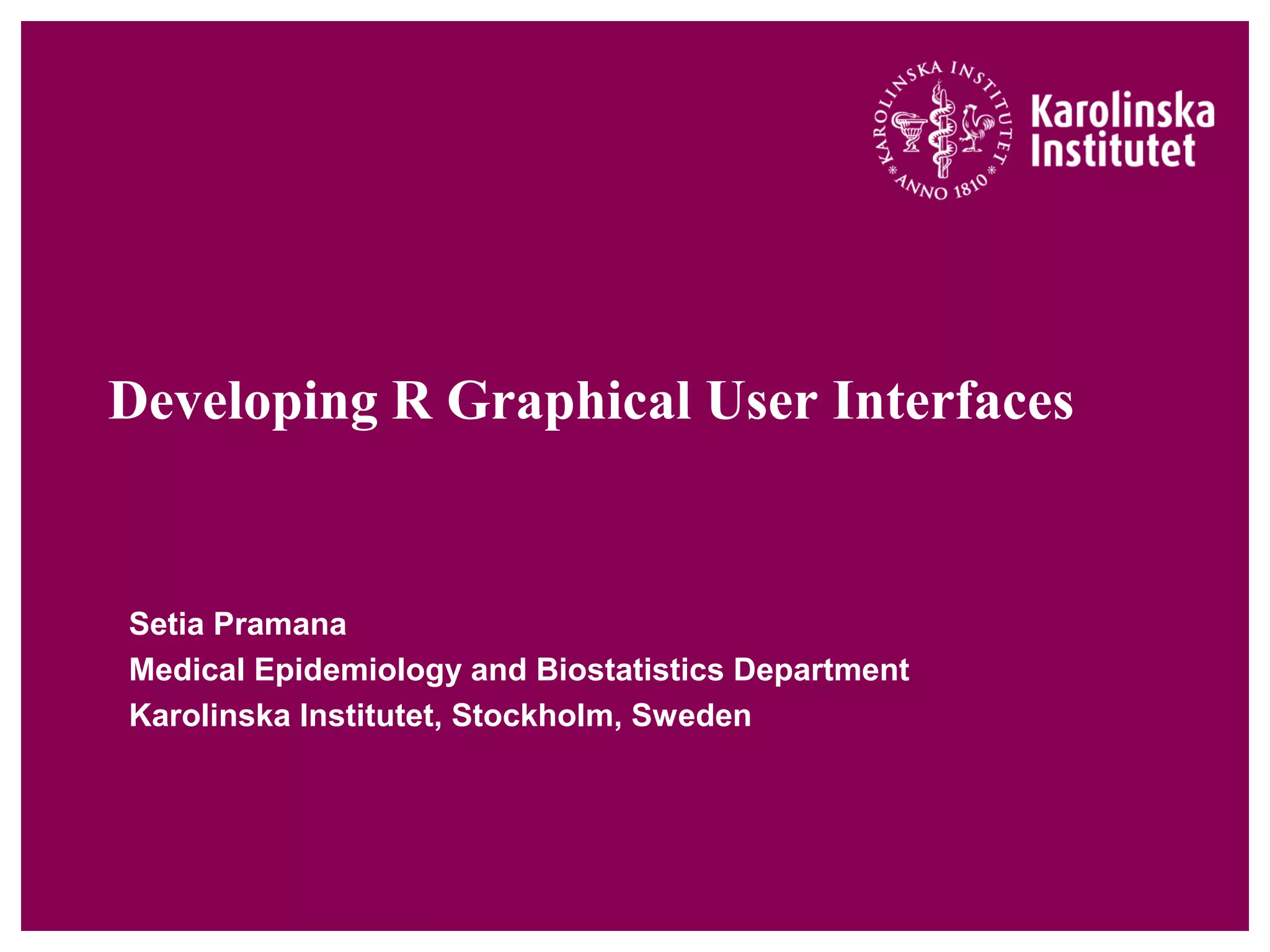 Developing R Graphical User Interfaces | PPT