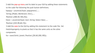 Gui in matlab : | PPTX