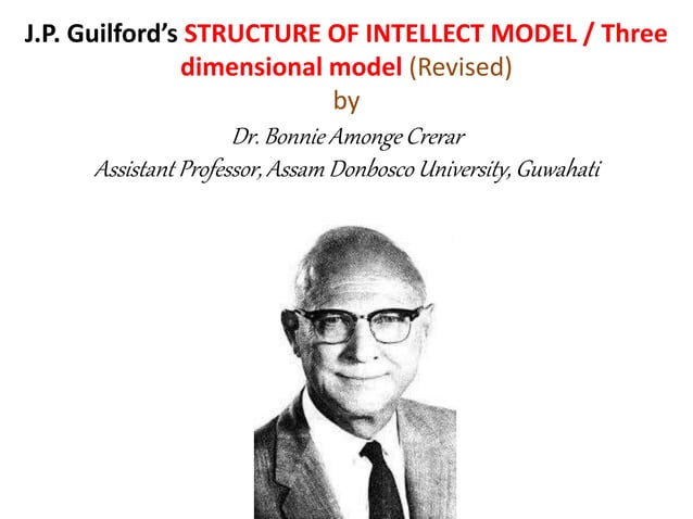 Guilford's structure of intellect model | PPTX