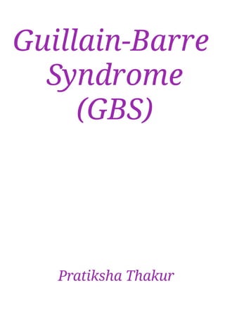 Guillain - Barre Syndrome (GBS) | PDF