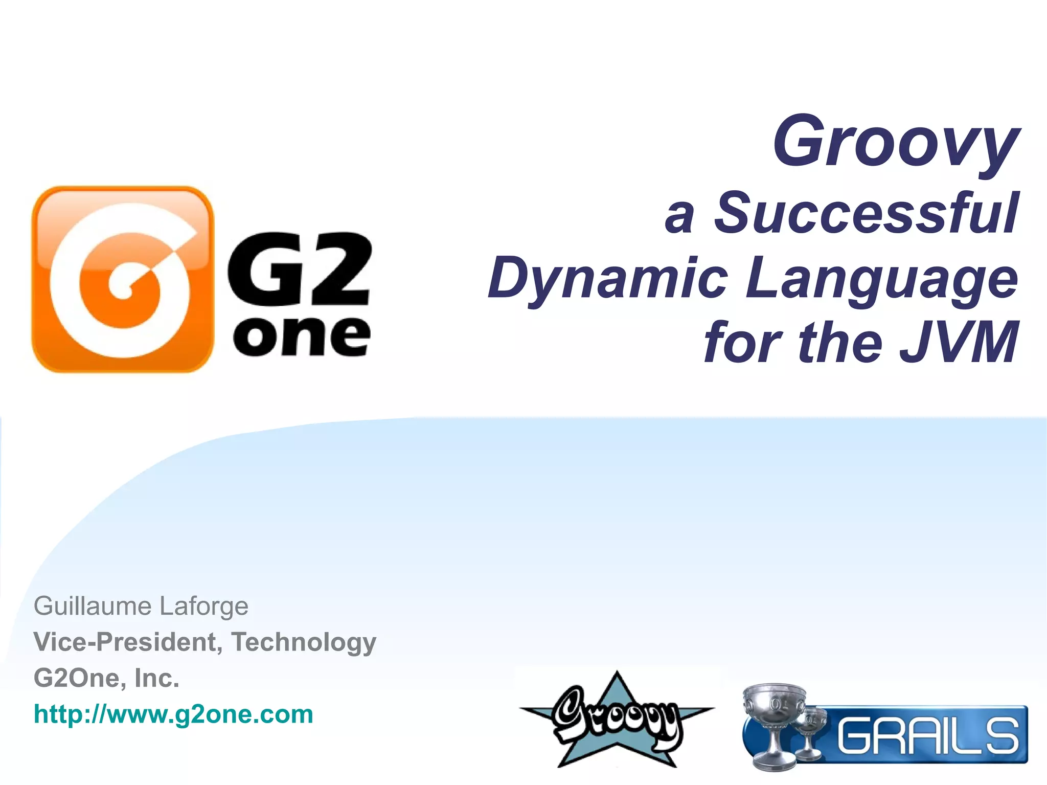 Groovy Introduction - JAX Germany - 2008 | PPT