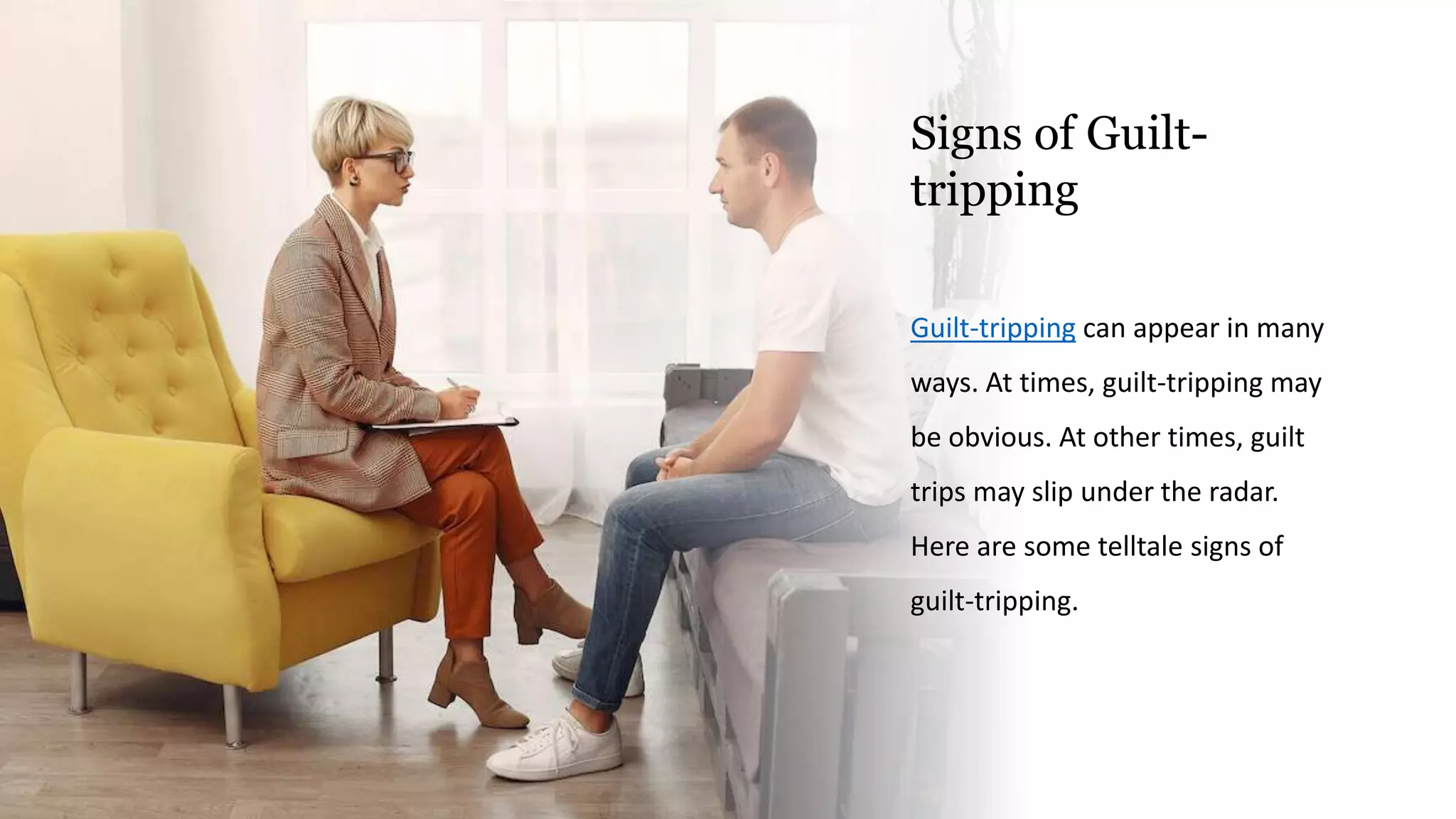 Guilt-tripping Definition, Signs, Examples, and How to Respond | PPTX