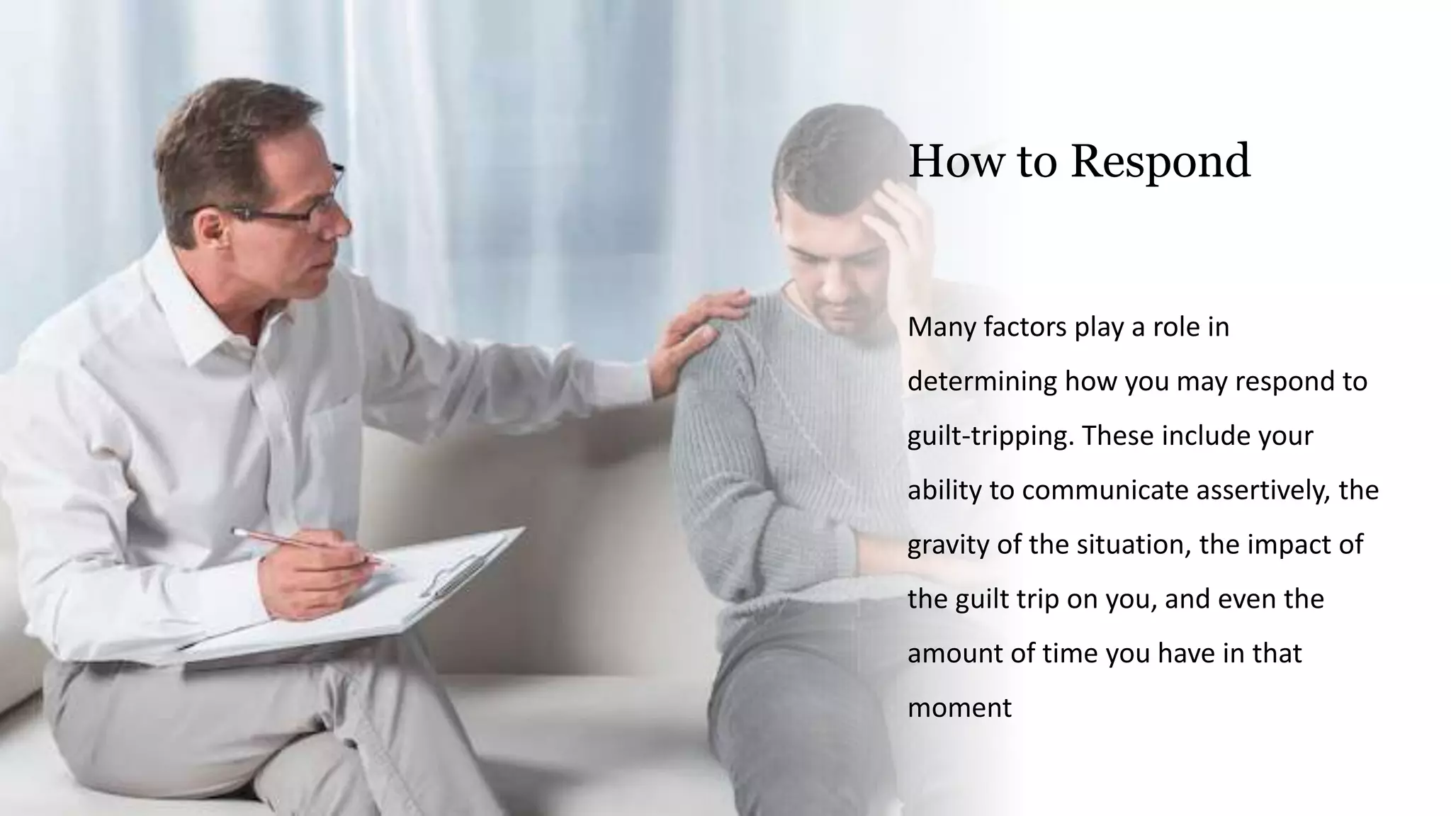 Guilt-tripping Definition, Signs, Examples, and How to Respond | PPTX