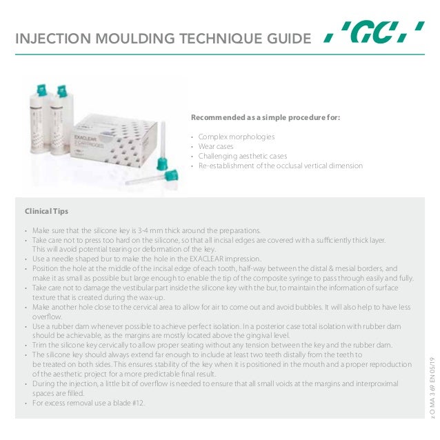 Gui manual injection moulding technique guide for GC Exaclear - Gc ... Gui manual injection moulding technique guide for GC Exaclear - Gc ...