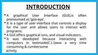Graphical User Interface presentation.pptx