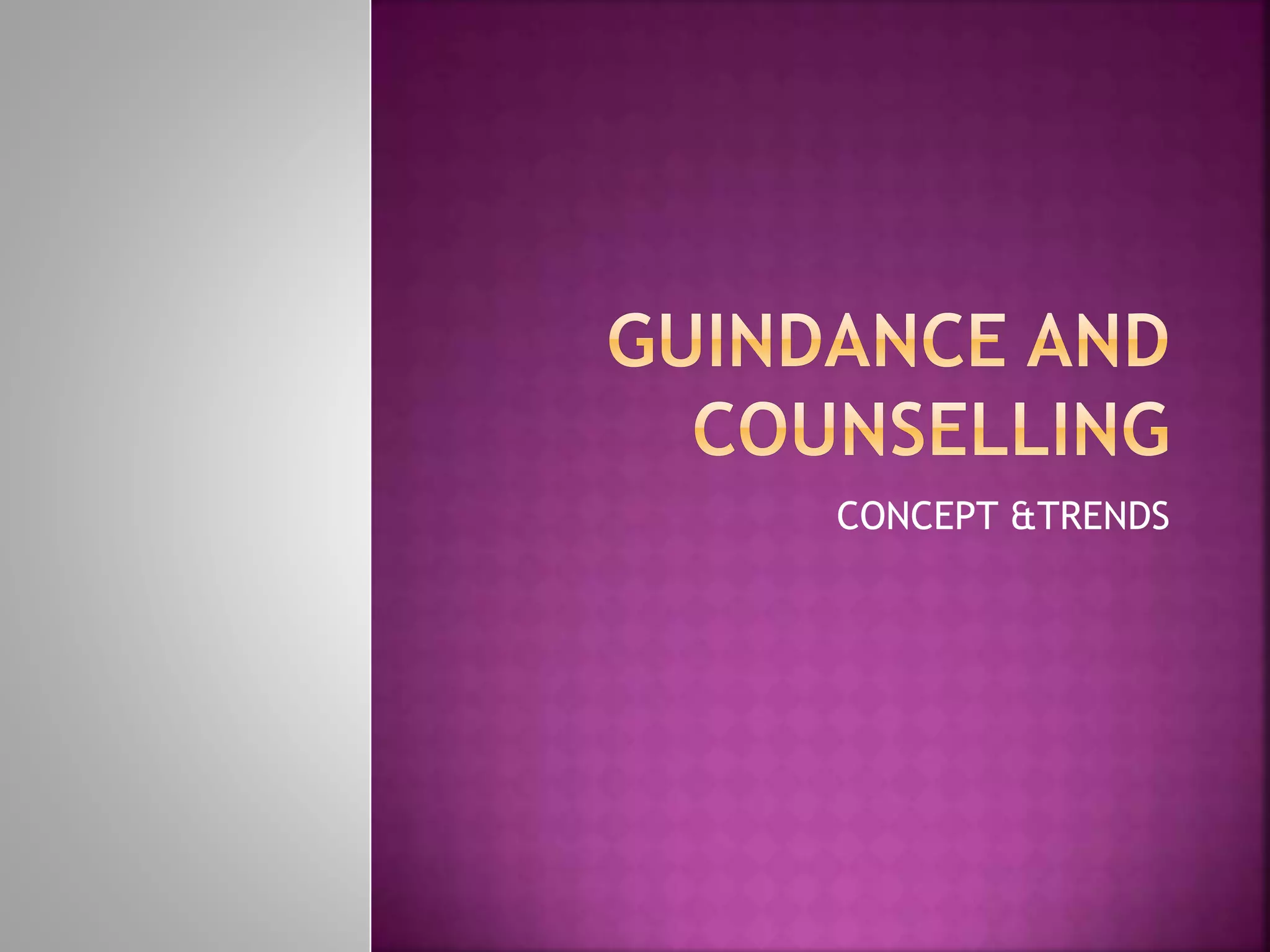 Guindance and counselling | PPTX