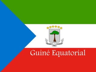 Guiné Equatorial | PPTX