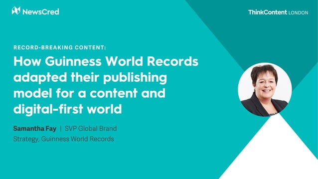ThinkContent London 2017: Samantha Fay, Guinness World Records | PPT