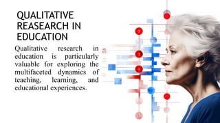 Practical Research 1: The Importance of Qualitative Research across ...