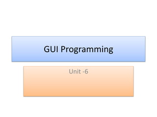 Gui programming | PPT