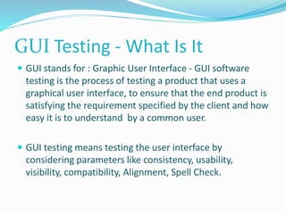 GUI Testing | PPTX