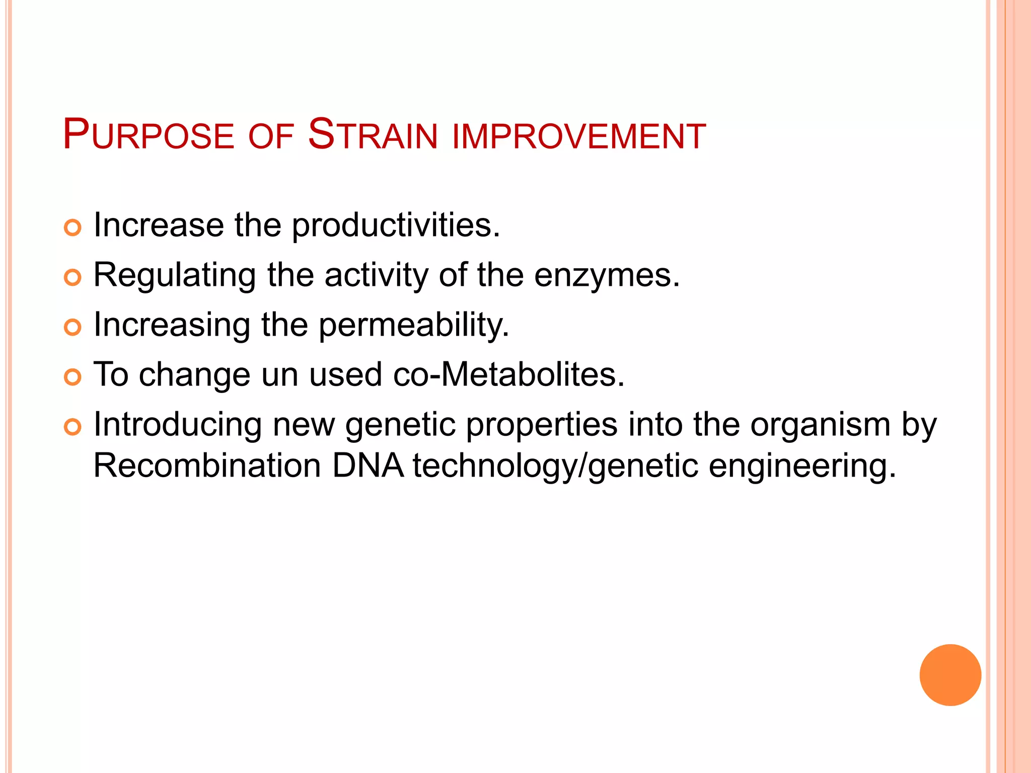 strain improvement and preservation | PPTX