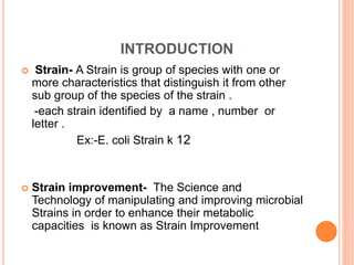 strain improvement and preservation | PPTX