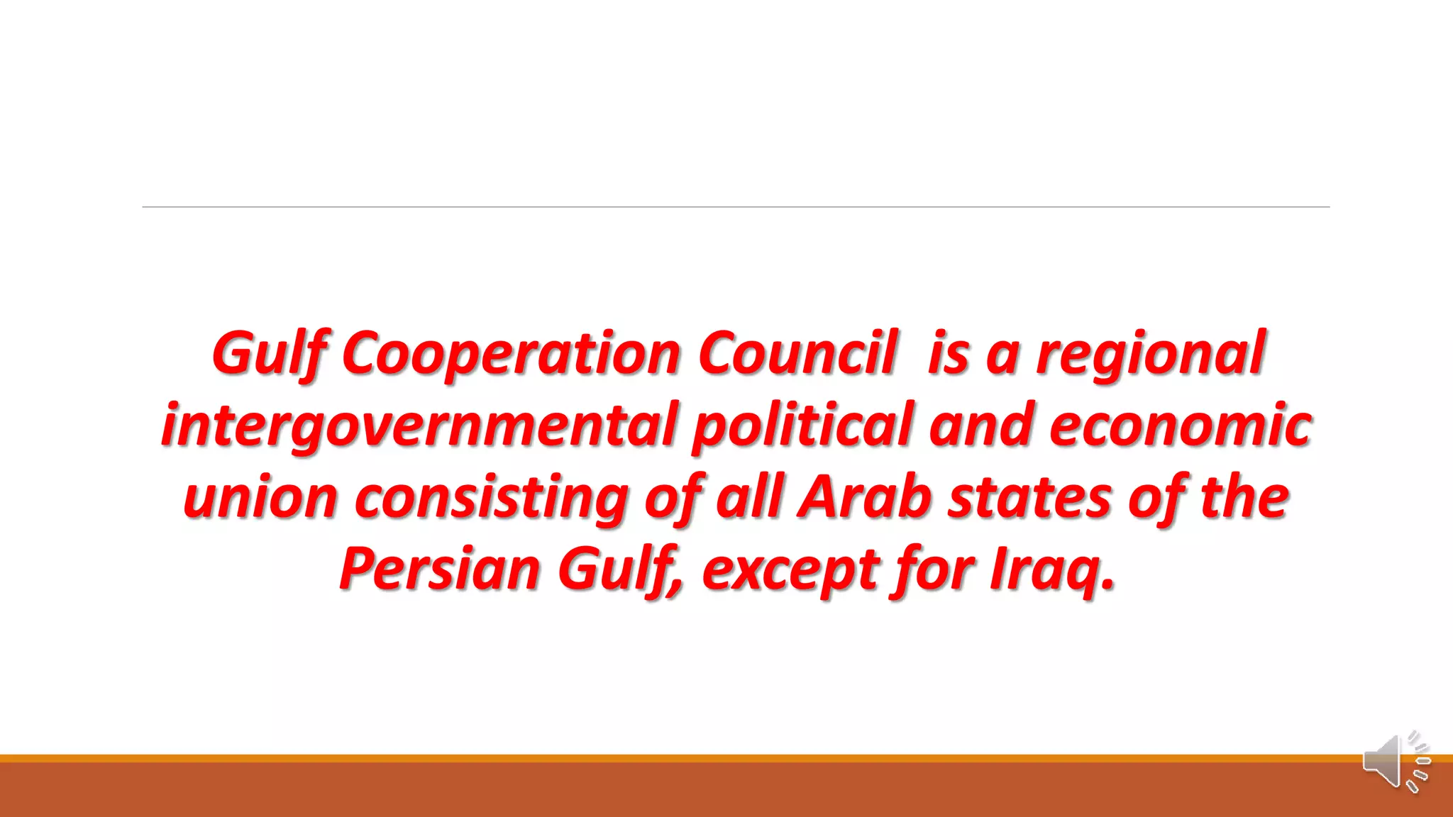 Gulf cooperation council (gcc) – member nations | PPTX