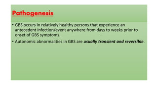 Gullian barrie syndrome (gbs) | PPTX
