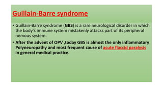 Gullian barrie syndrome (gbs) | PPTX