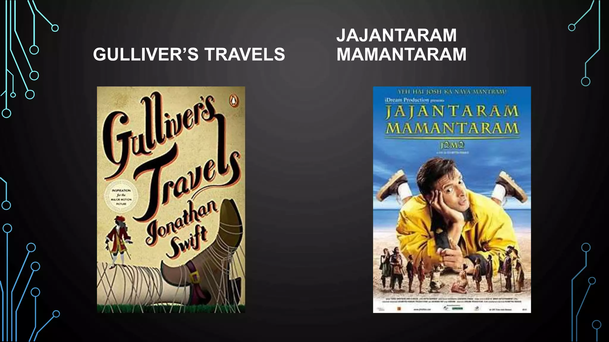 Gulliver's travels and jajantaram mamantaram | PPTX