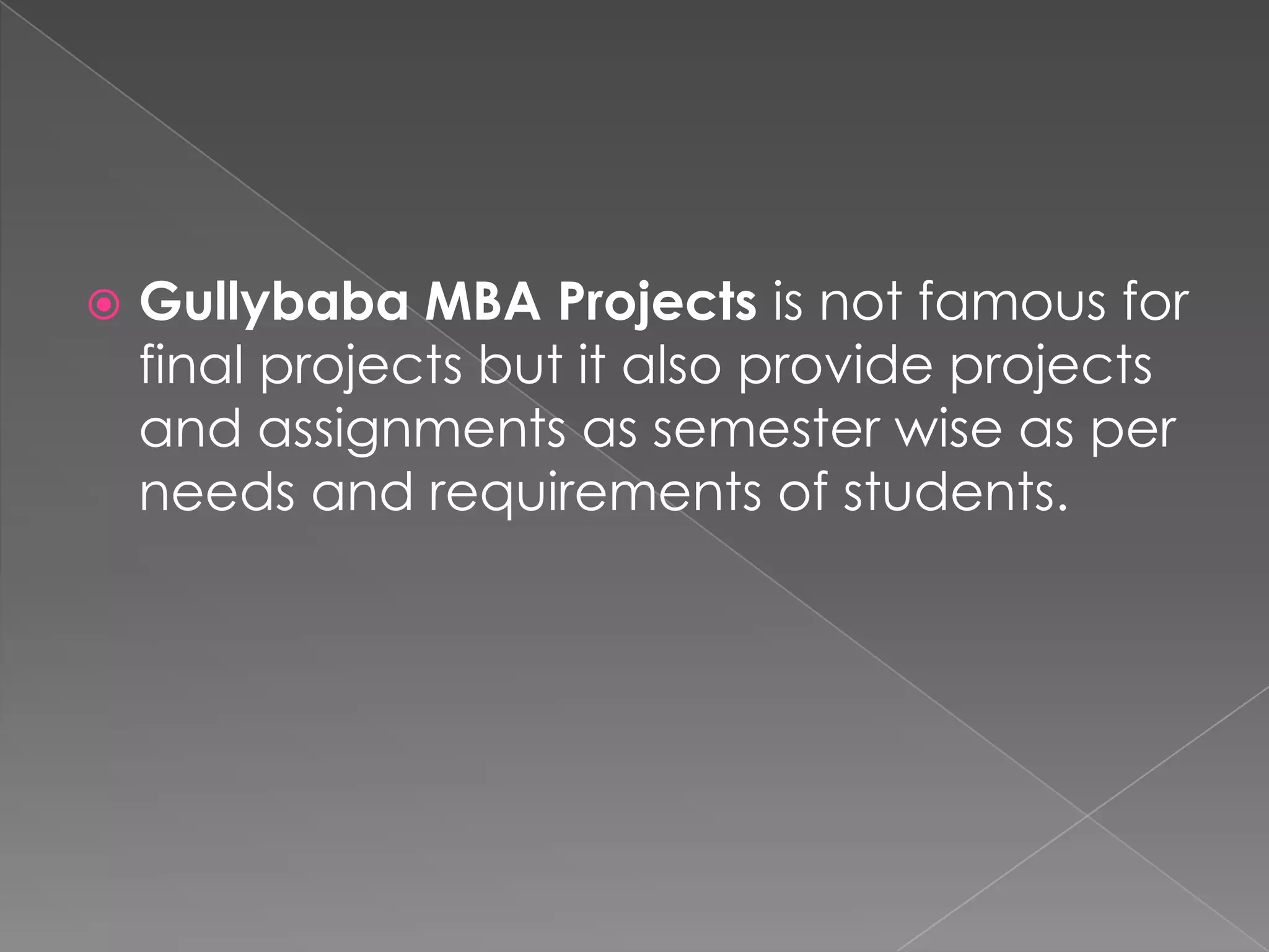 Gullybaba mba projects | PPT