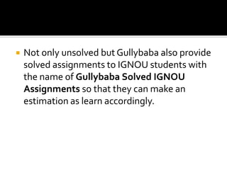 gullybaba solved ignou assignments | PPTX