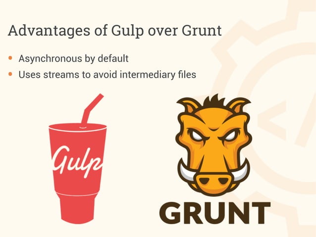 Gulp: Your Build Process Will Thank You | PPT