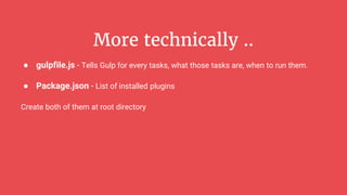 Gulp and bower Implementation | PPT