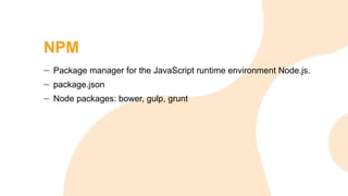 NPM, Bower and Gulp Kickstart in Visual Studio | PPT