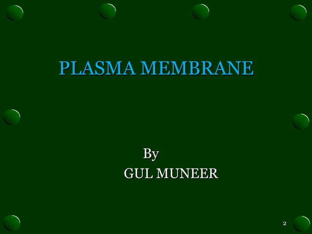 Plasma/Cell Membrane | PPTX | Chemistry | Science