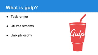 Gulp presentation | PDF